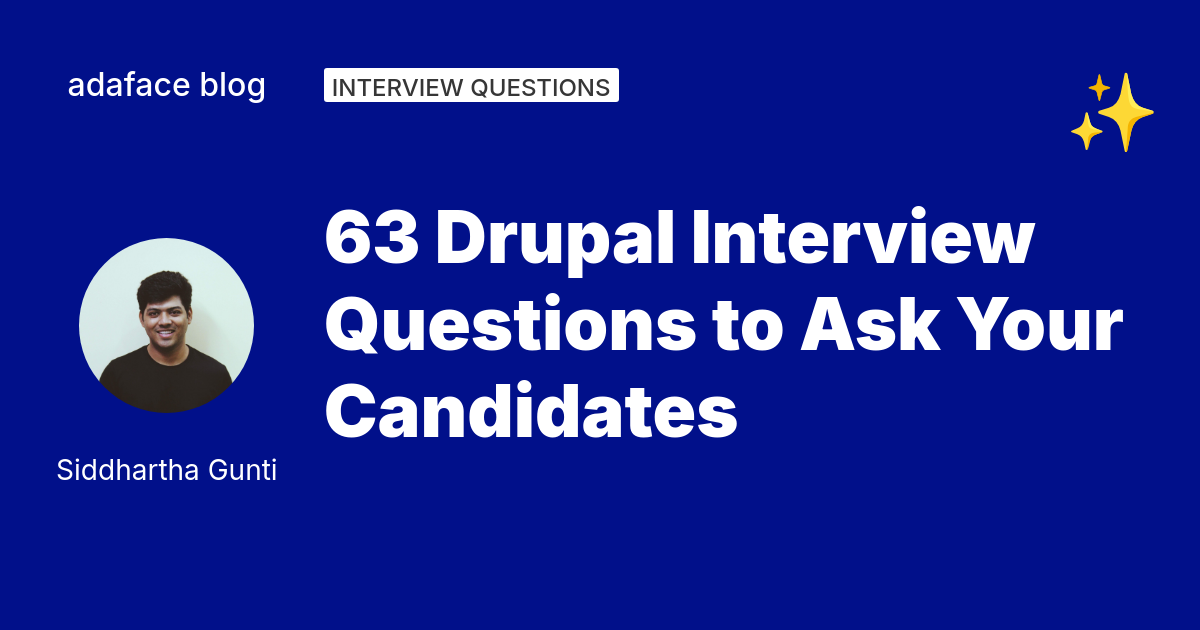 63 Drupal Interview Questions Adaface